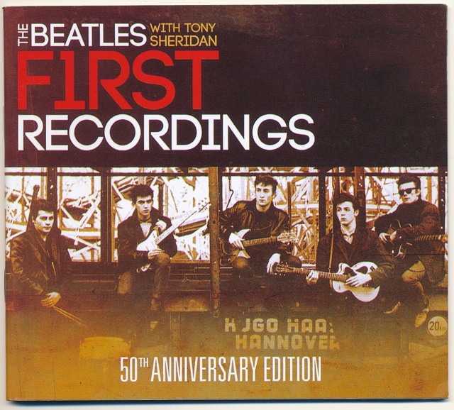 The Beatles First Recordings – 50th Anniversary Edition | Beatles Blog